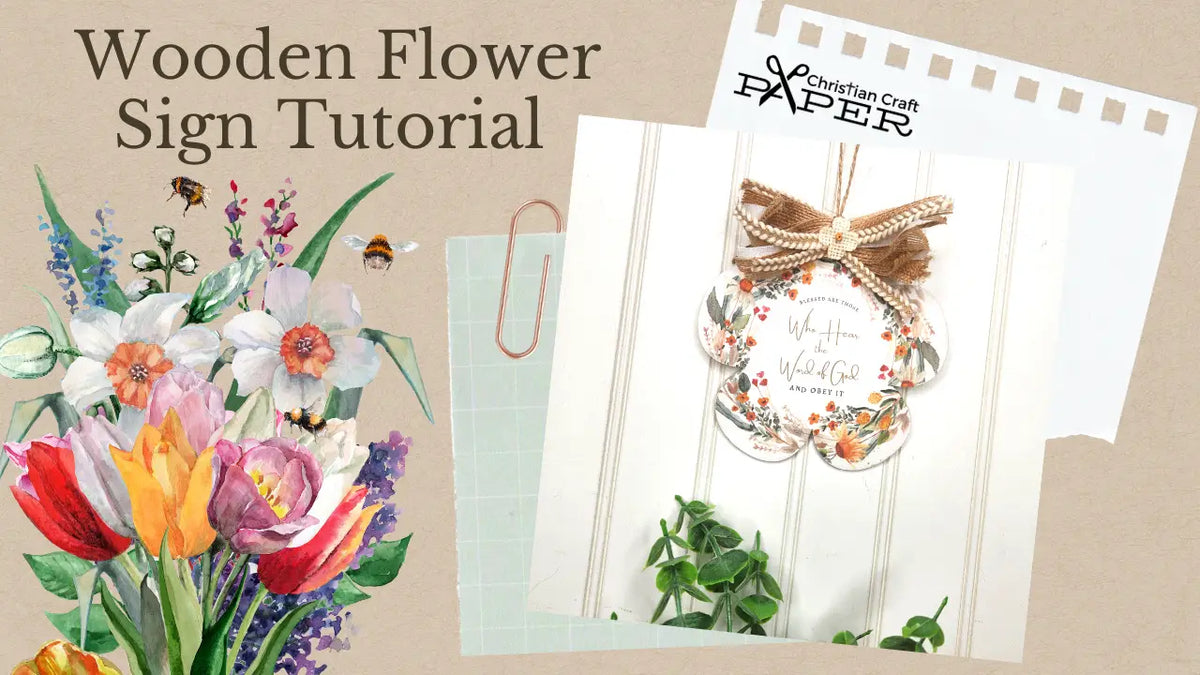 How To Decoupage A Wooden Flower Sign For Beginners – Christian Craft Paper